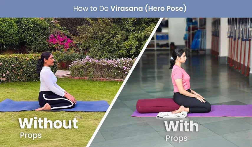 How to Do Virasana (Hero Pose) With or Without Props