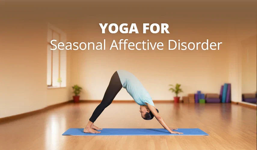 Yoga for Seasonal Affective Disorder: Try These Simple Poses – MeFree