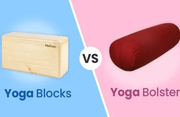 Yoga Blocks vs Yoga Bolsters – Benefits, Uses & Comparison – MeFree